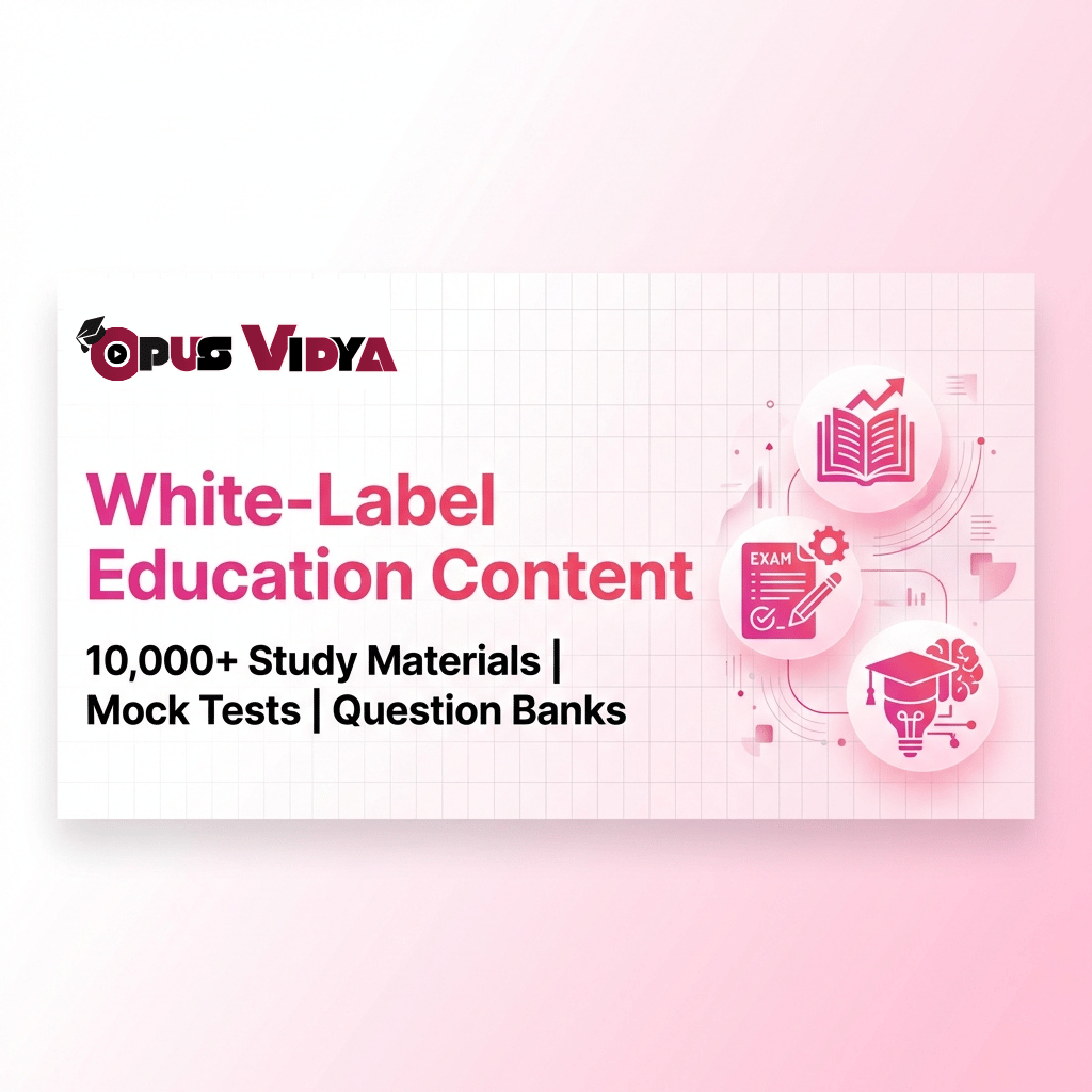 White-Label Education Content & EdTech Solutions | Opus Vidya